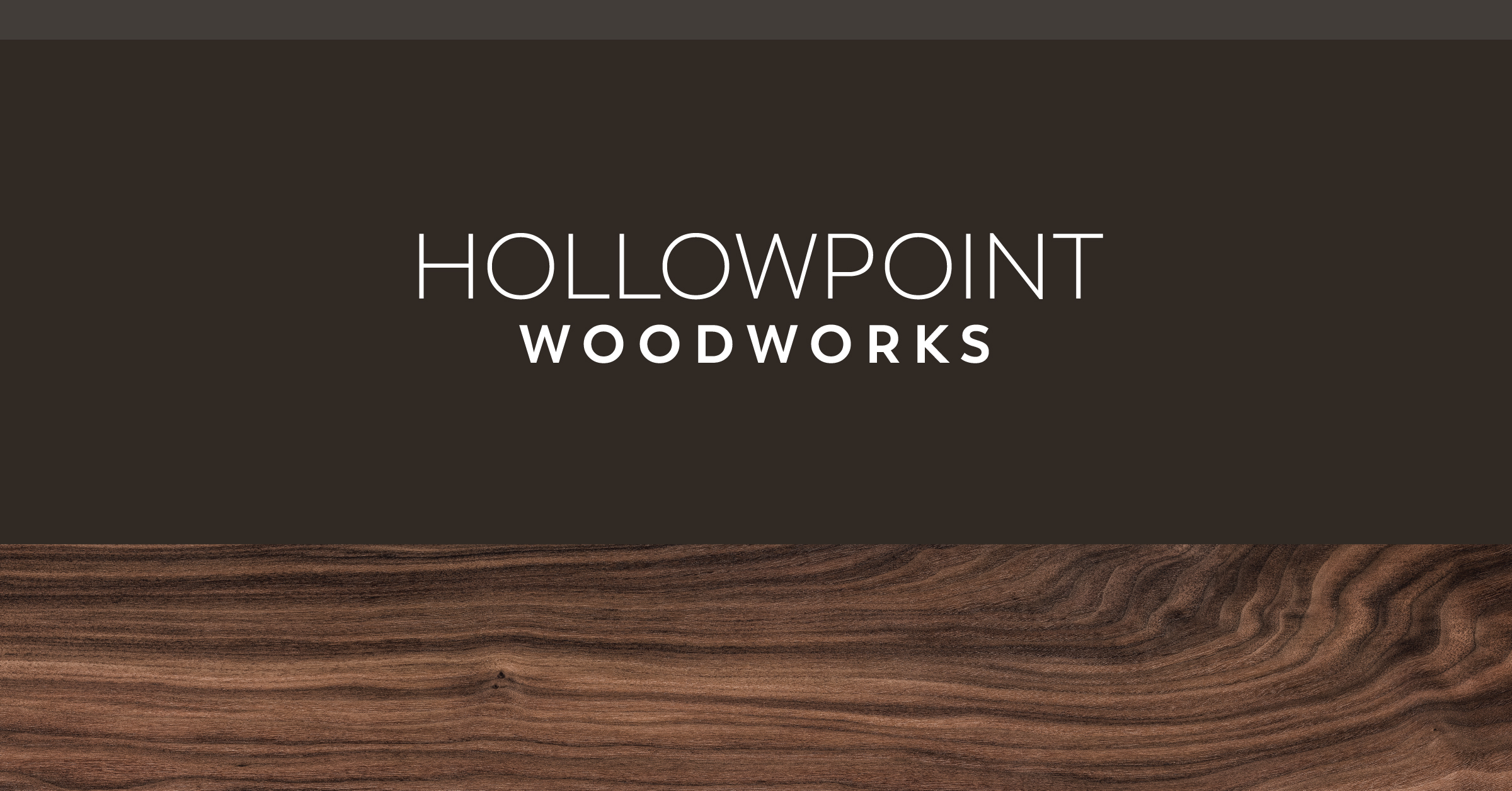 Hollowpoint Woodworking - Made in California, by Derek Hauser